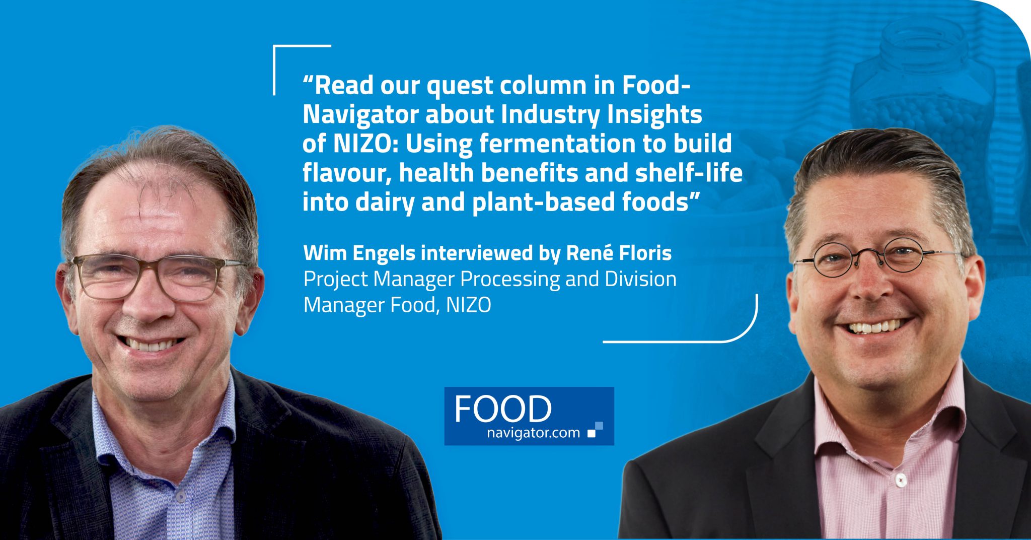 Using fermentation into dairy and plant based food | NIZO